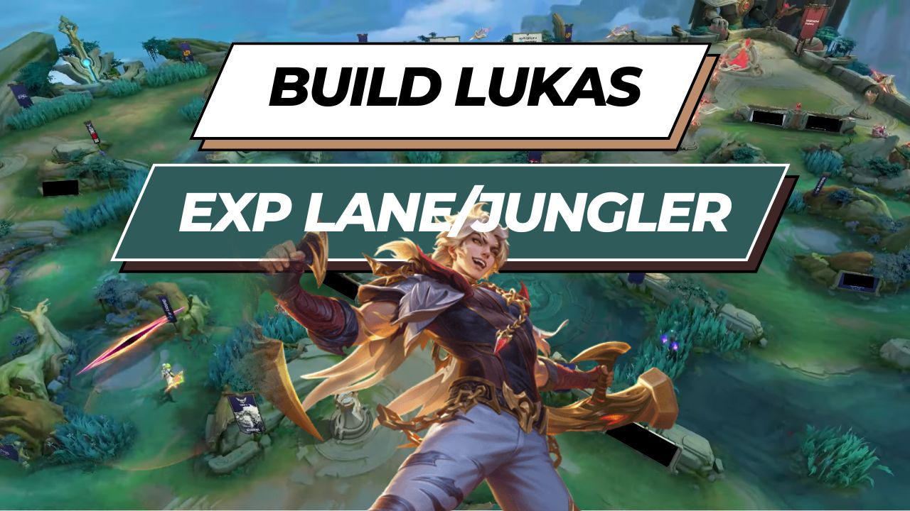 Build Lukas ML Tersakit 2025 Ala Dyren, Luke & Lemon - Kabar Gamer
