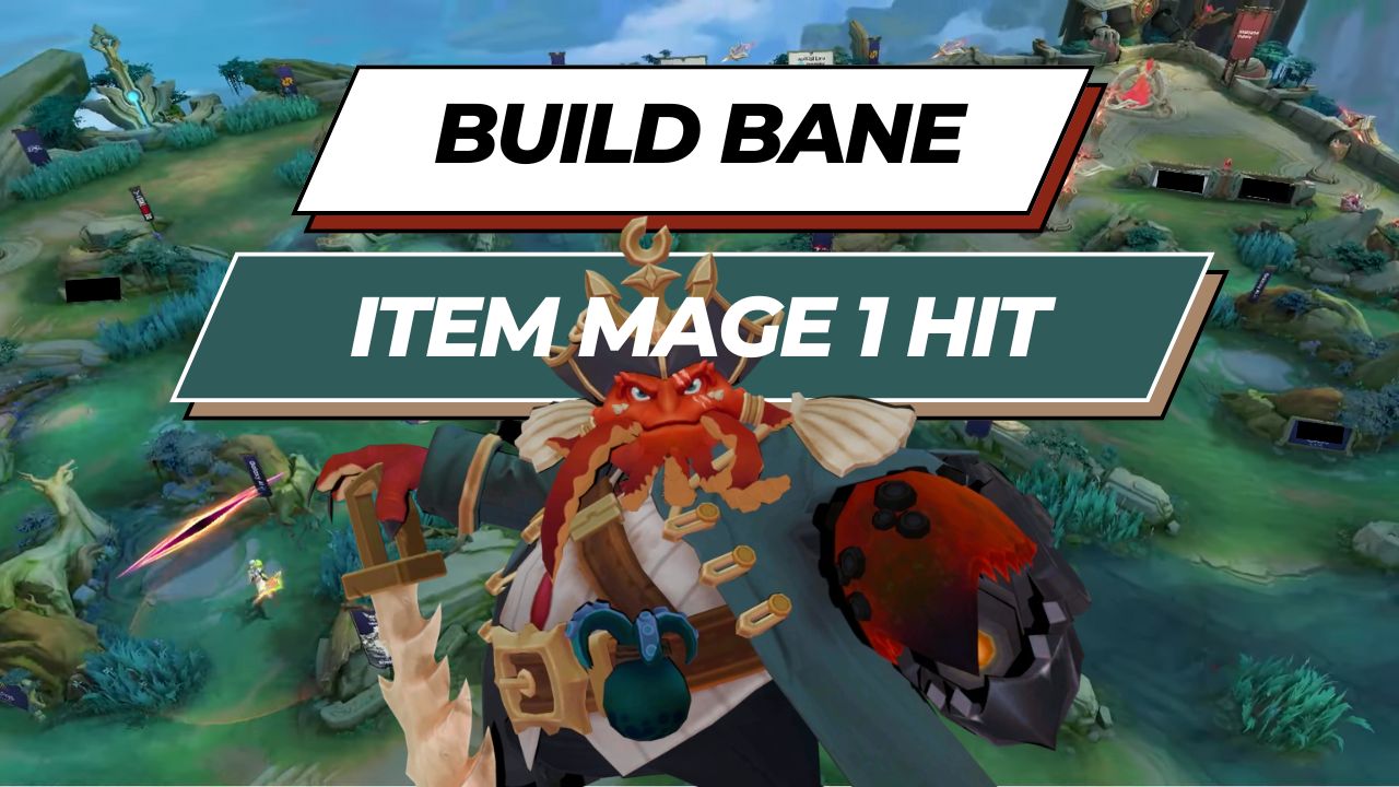 Build Bane Mage 1 Hit Tersakit 2025 - Kabar Gamer